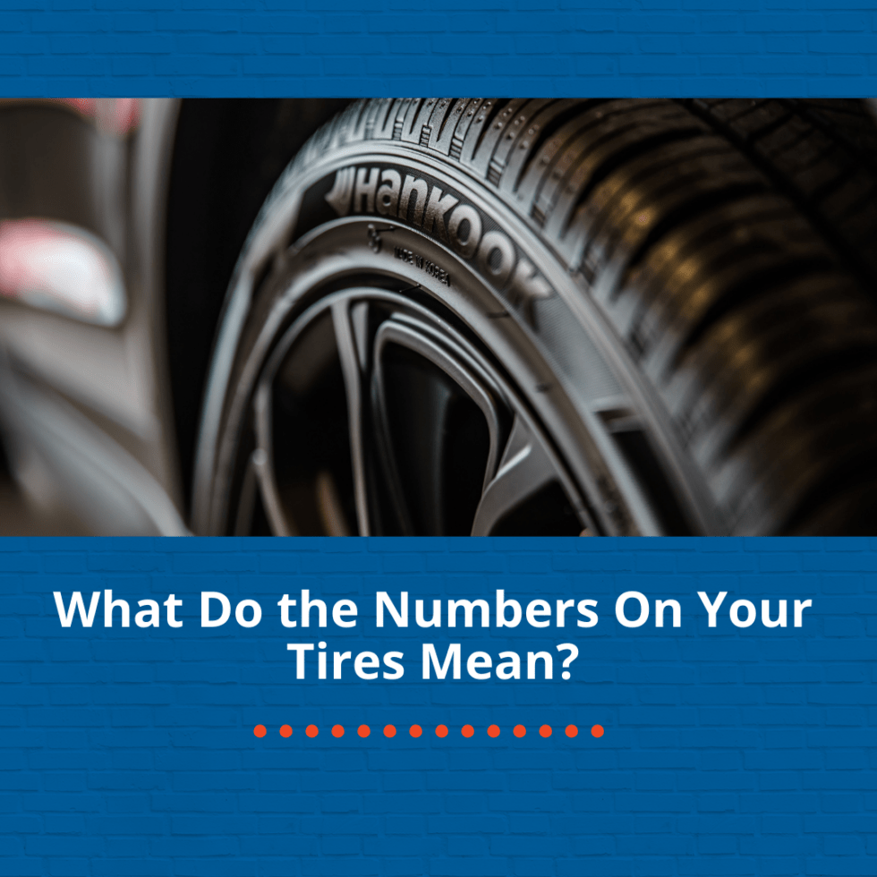 What Do the Numbers On Your Tires Mean? | Good Works Auto Repair Tempe