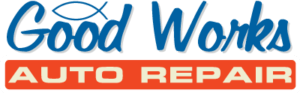 Good Works Auto Repair in Tempe | Honest, Affordable Car Repair